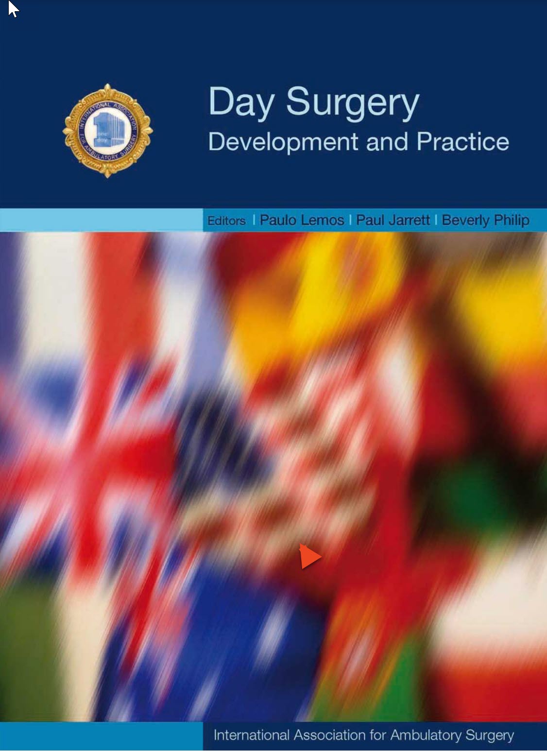Textbook - Day Surgery - International Association for Ambulatory Surgery
